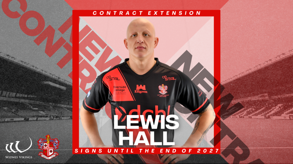 LEWIS HALL EXTENDS VIKINGS STAY - Widnes Vikings